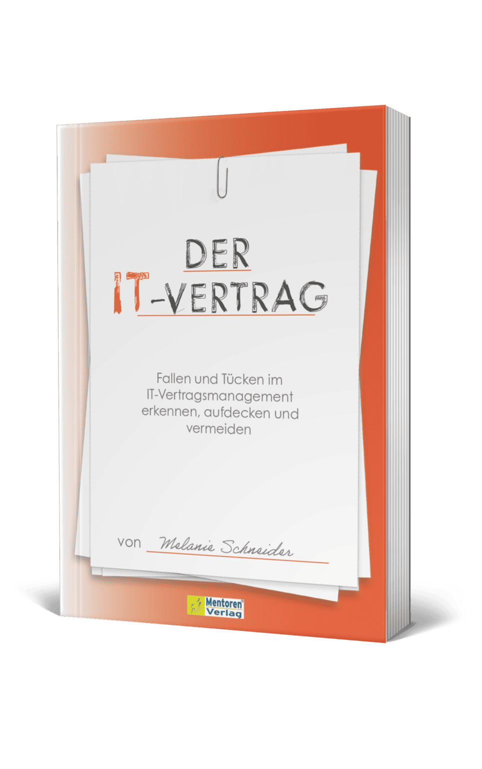 Der IT-Vertrag - Vorlagen und Templates - Mentoren-Media-Verlag GmbH